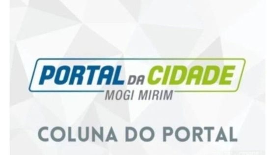 Coluna do Portal - Os bastidores da política de Mogi Mirim e região
