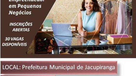 Inscrições Abertas Para Curso Empreendedor Em Pequenos Negócios