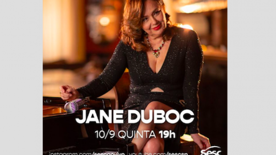 Jane Duboc canta seus sucessos hoje, às 19h