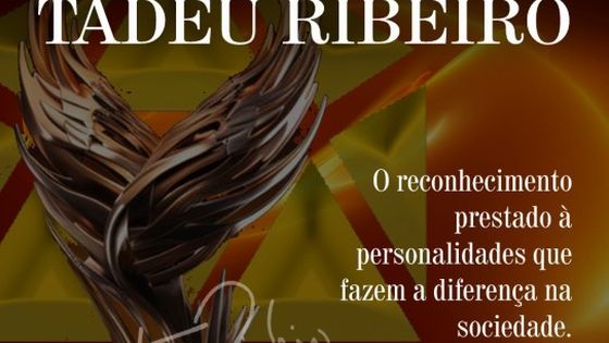 Troféu “Incentivo Cultural Tadeu Ribeiro” será entregue nesta sexta-feira,27