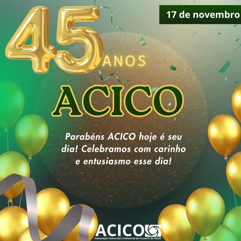ACICO celebra 45 anos de história, união e força para o comércio local