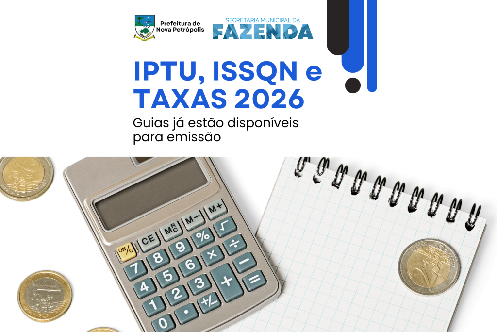 Guias de IPTU, ISSQN e Taxas 2026 já estão disponíveis em Nova Petrópolis