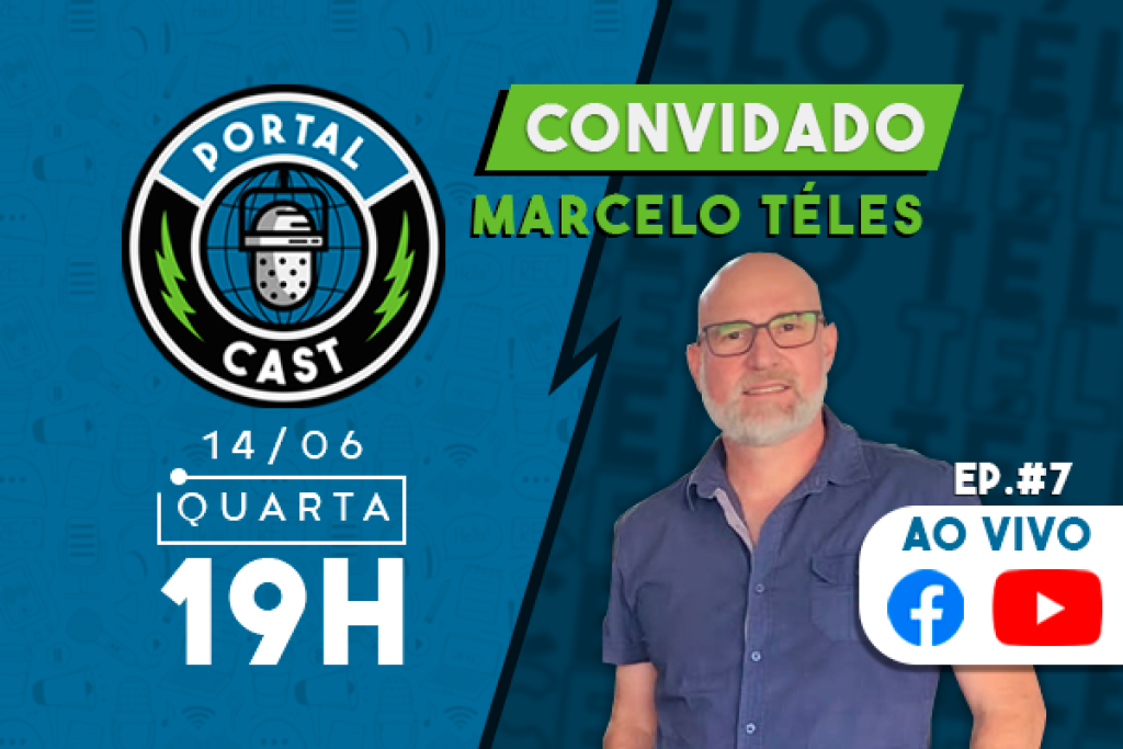 Portal Cast recebe Marcelo Teles nesta quarta (14)