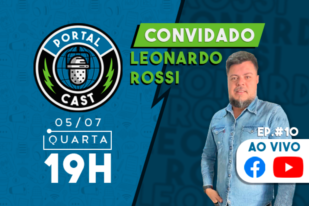 Portal Cast recebe Leonardo Rossi nesta quarta (5)