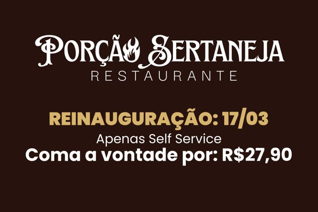 Porção Sertaneja Restaurante passa por repaginação e reabre no dia 17 ...