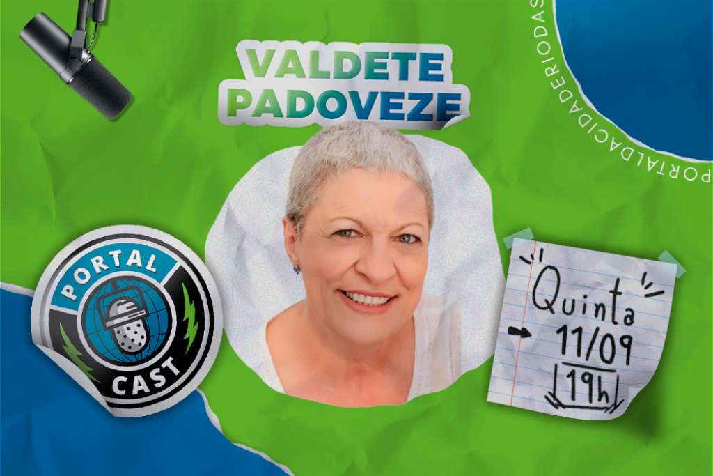 PORTAL CAST recebe Valdete Padoveze