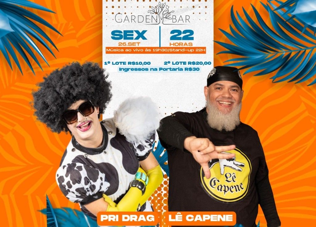 Sexta com Humor traz Pri Drag e Lê Capene para noite de risadas em Sumaré